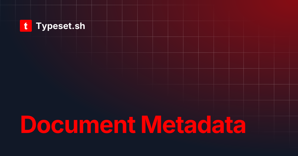 Document Metadata | Typeset.sh