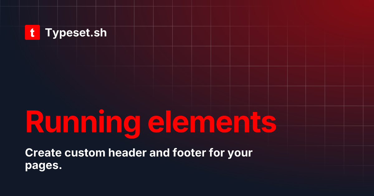 Running elements | Typeset.sh